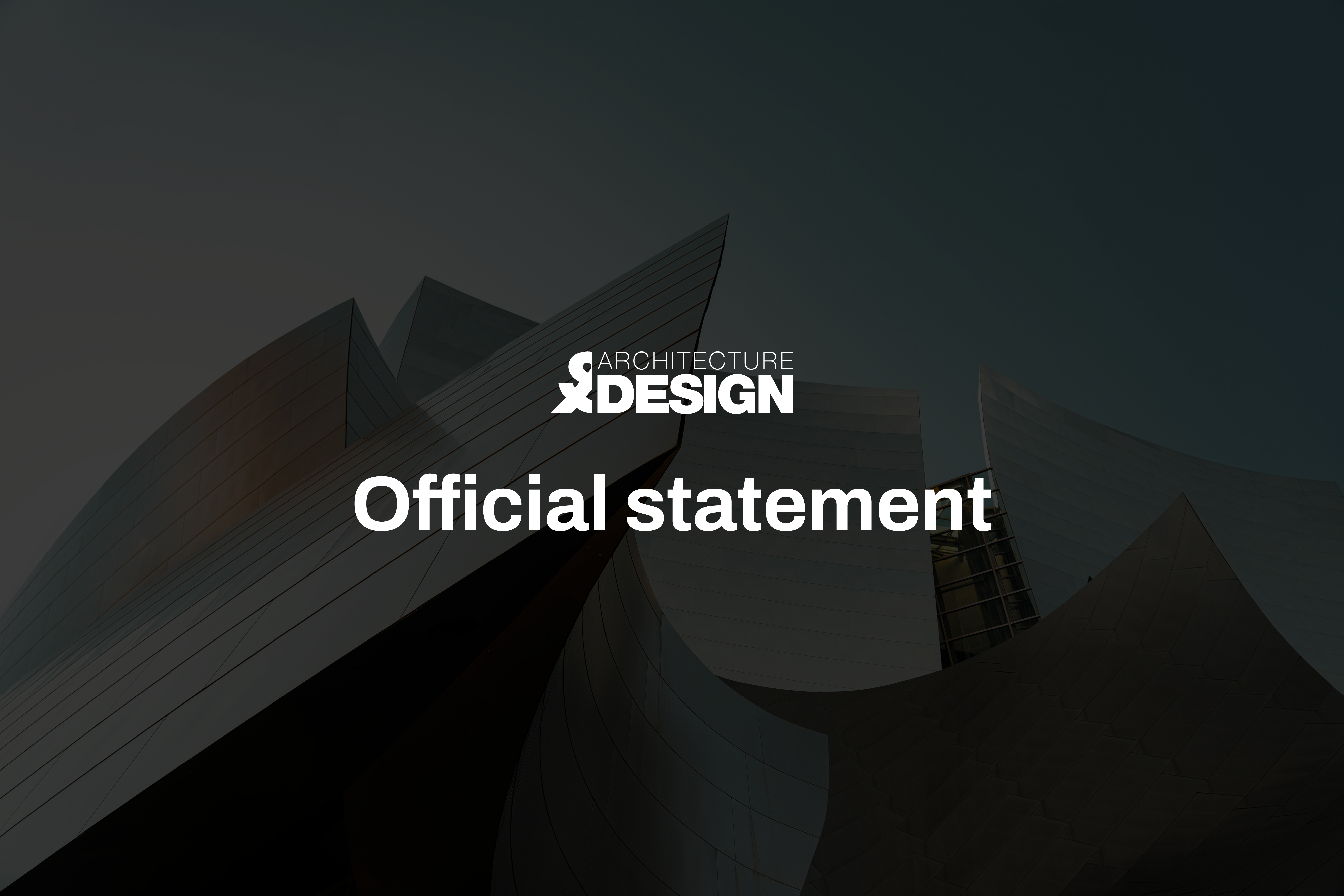 Official A&D Statement | Architecture & Design