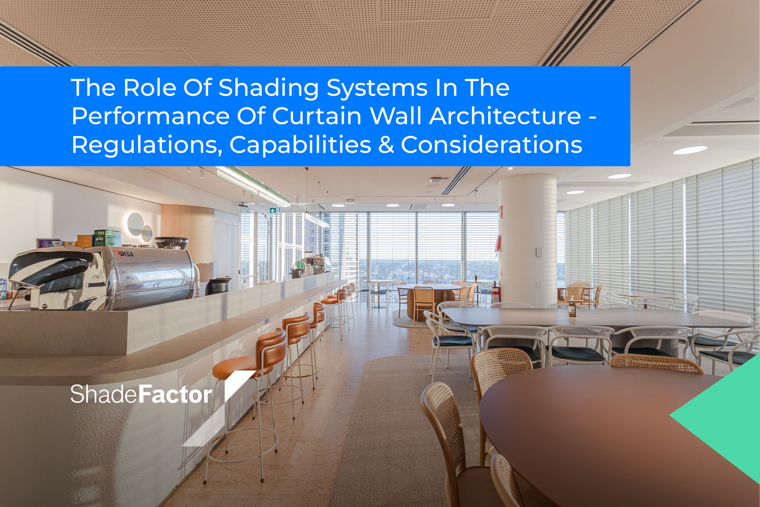 CPD Online - The role of shading systems in the performance of curtain ...