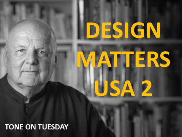 Tone on Tuesday: Design Matters USA 2 | Architecture & Design